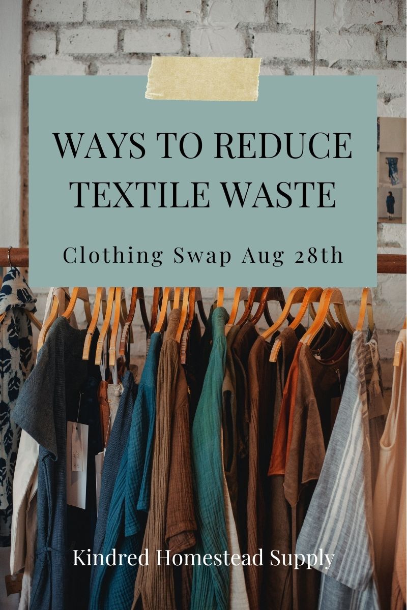 Ways to reduce textile waste — Kindred
