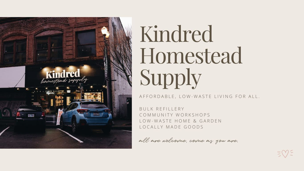 Shop Zero Waste at Kindred Vancouver WA Sustainable Store